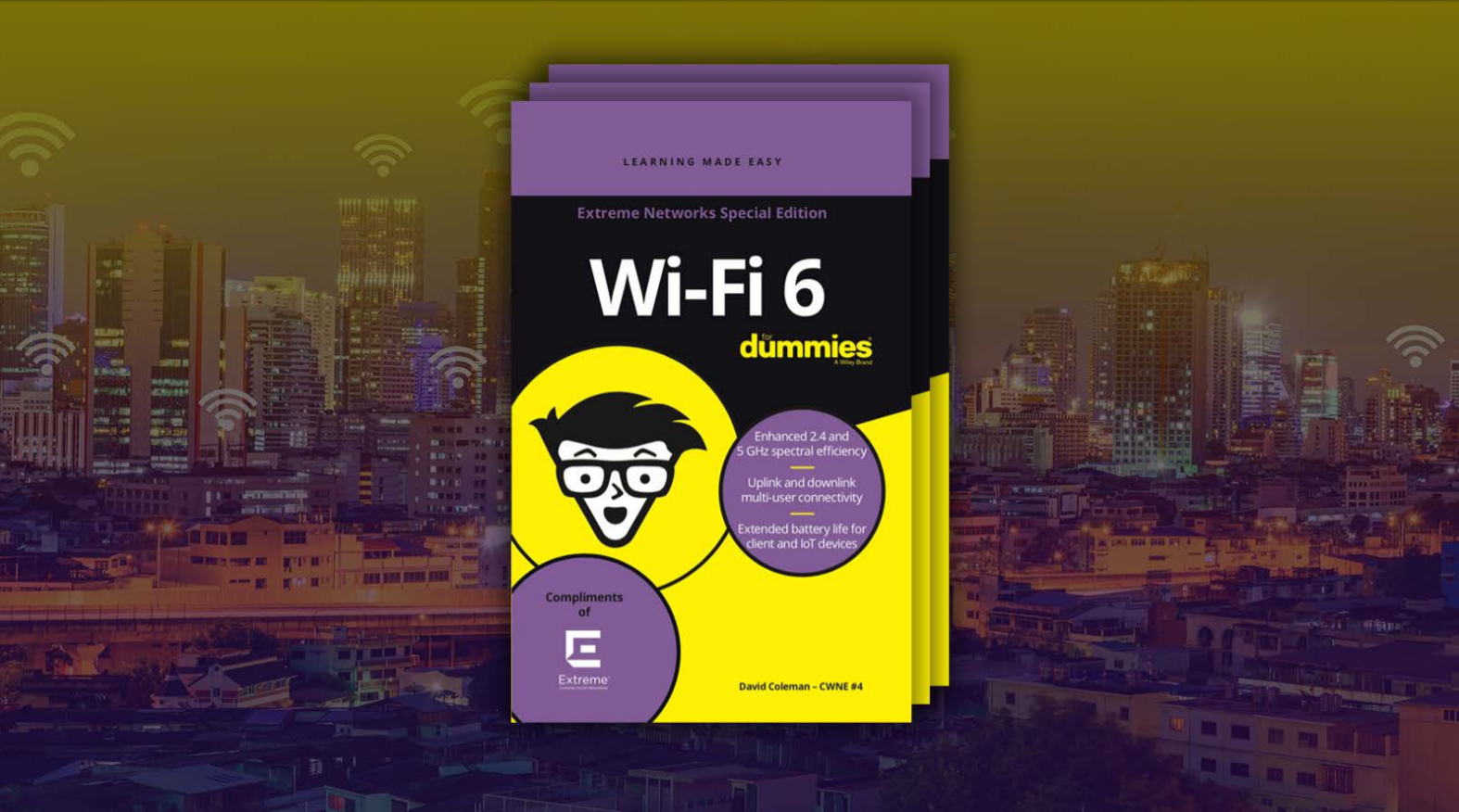 Wi-Fi 6 Dummies Guide - Extreme Networks Japan